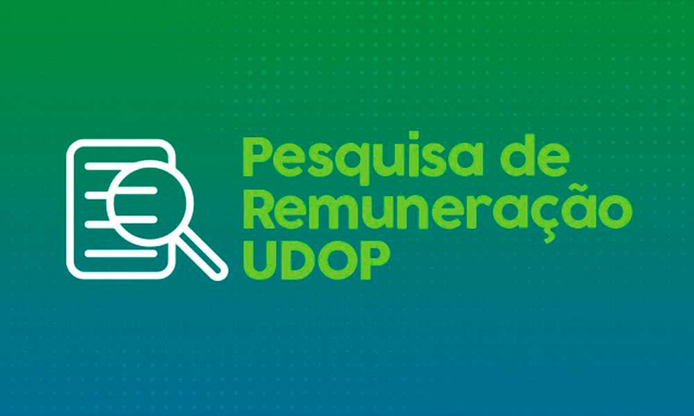 UDOP lança 27ª edição da Pesquisa de Remuneração: a mais tradicional do ...